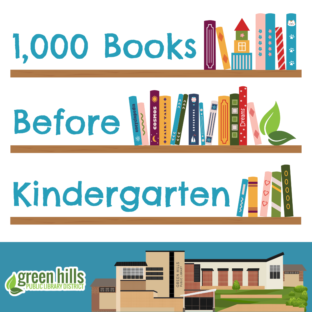 1,000 Books Before Kindergarten | Green Hills Public Library District